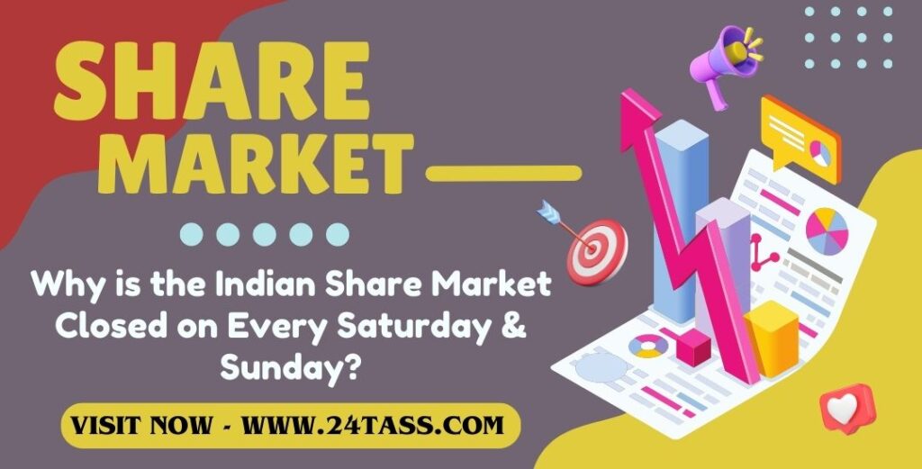 Why is the Indian Share Market Closed on Every Saturday & Sunday ...