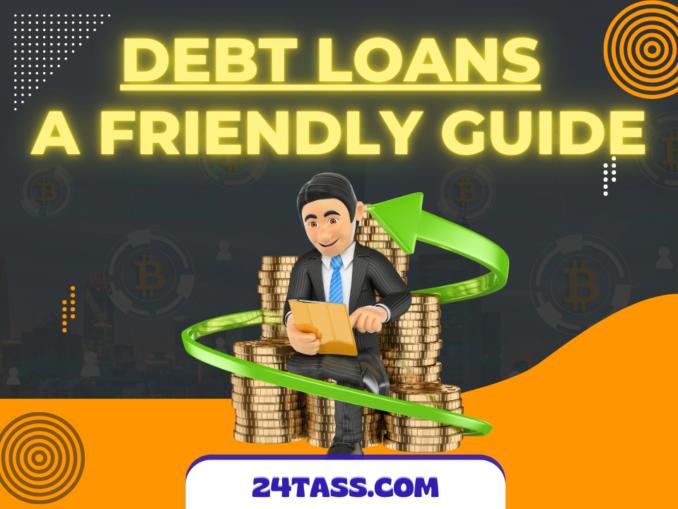 Understanding Debt Loans: A Friendly Guide - Finance Educator